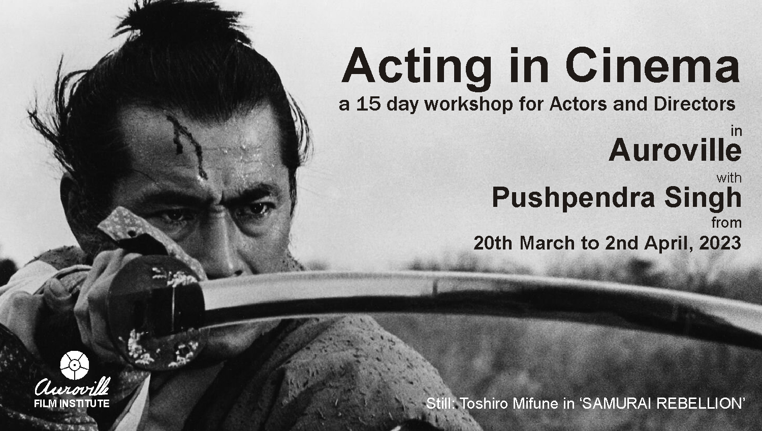 Acting In Cinema Auroville Film Institute