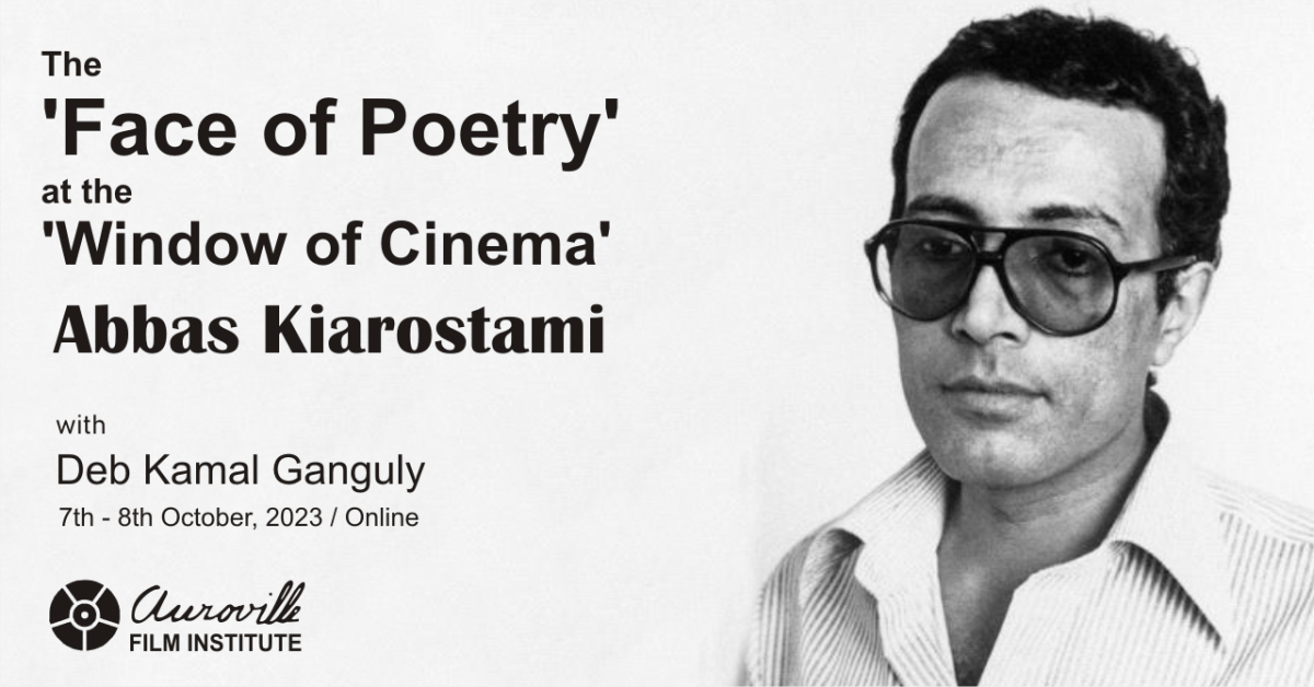 Abbas Kiarostami: The ‘Face of Poetry’ at the ‘Window of Cinema ...